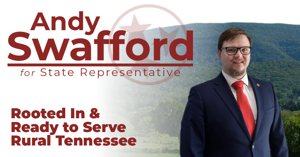 Vote Andy Swafford for State Representative